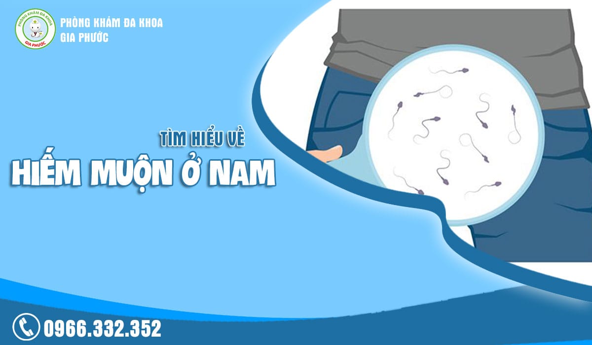 Hiếm muộn ở nam giới: nguyên nhân và cách điều trị